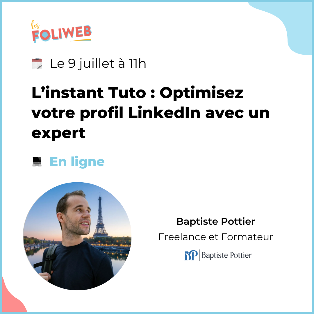 L’instant Tuto : Optimisez votre profil LinkedIn avec un expert - Les Foliweb